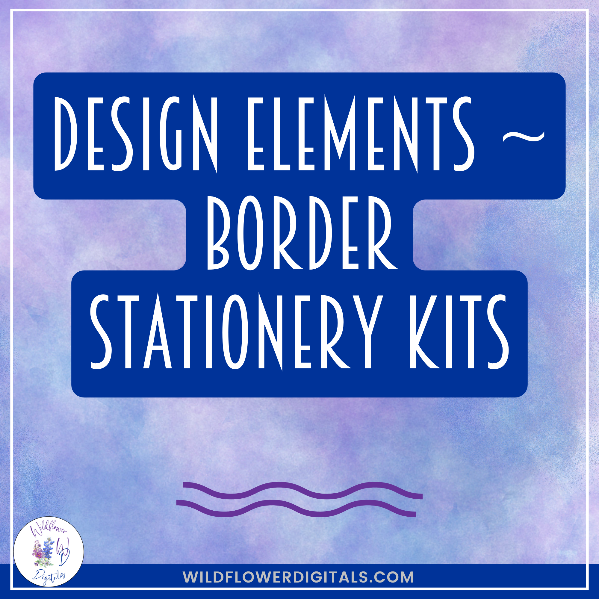 Design Elements - Border Stationery Kits – Wildflower Digitals